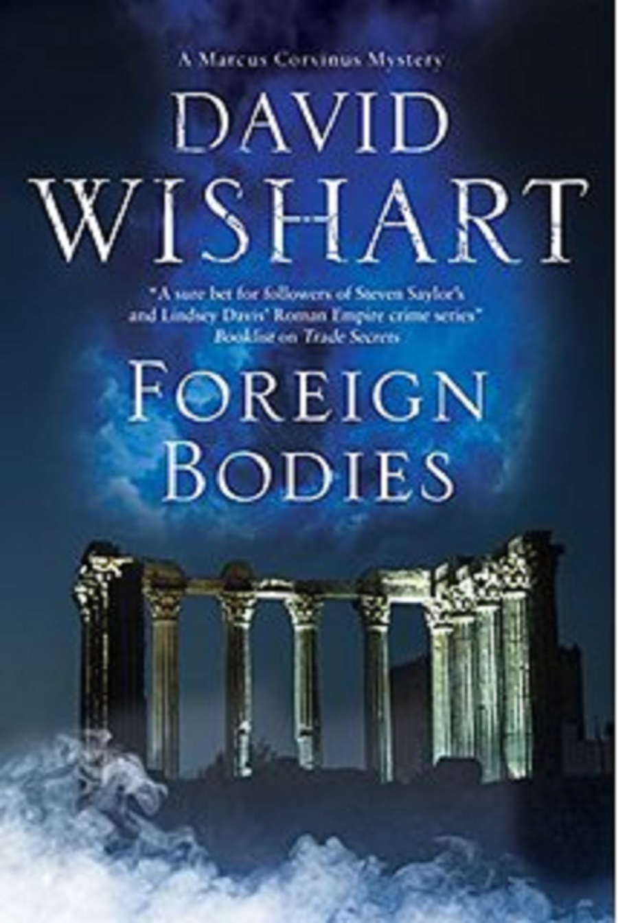 Foreign Bodies (Marcus Corvinus, #18) : The Fiction Addiction