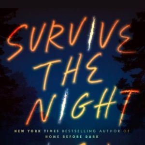 Survive The Night : The Fiction Addiction